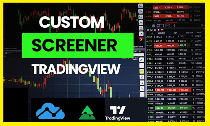 Create custom screener in tradingview by Tabrejalam | Fiverr