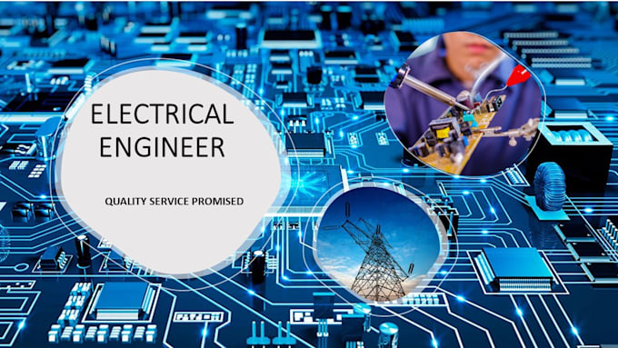 Help you in electrical engineering tasks and design by Tahahassan848 ...