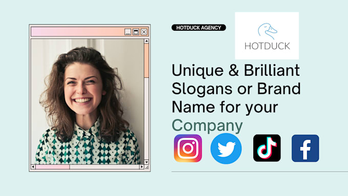 Create unique and brilliant slogans or brand names for you by Hotduck ...