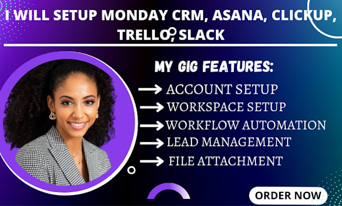 Setup Monday Crm Asana Clickup Trello Slack By Josephine 001 Fiverr