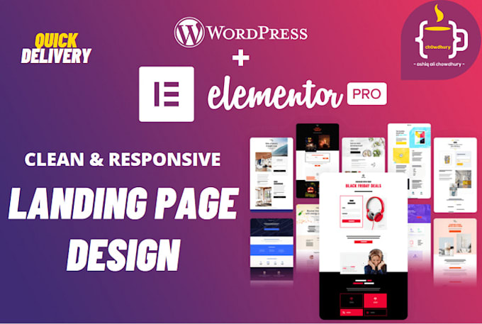 Design your wordpress landing page using elementor by Ch0wdhury | Fiverr