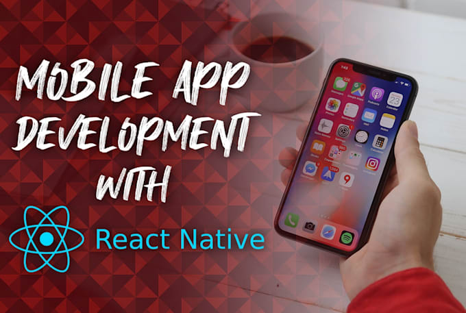 Develop Android And Ios Mobile App Using React Native By Xxrayyaanxx