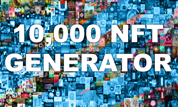 Nft generation up to 10,000 nfts by Rachelsmith98 | Fiverr