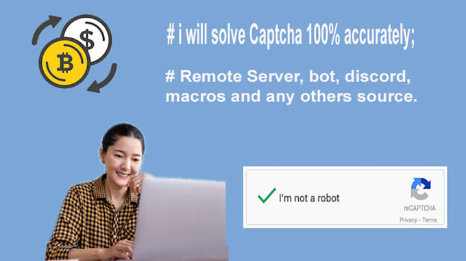 Be your human robot for solving captcha by Jubaeranik | Fiverr