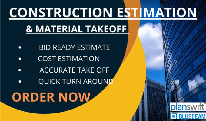 Do construction estimate , cost estimate and material take off on ... Do construction estimate , cost estimate and material take off on ...