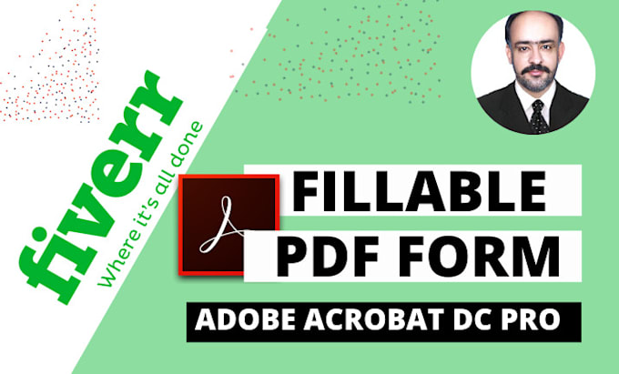 Create fillable pdf form using adobe acrobat by Farhanlaghar310 | Fiverr