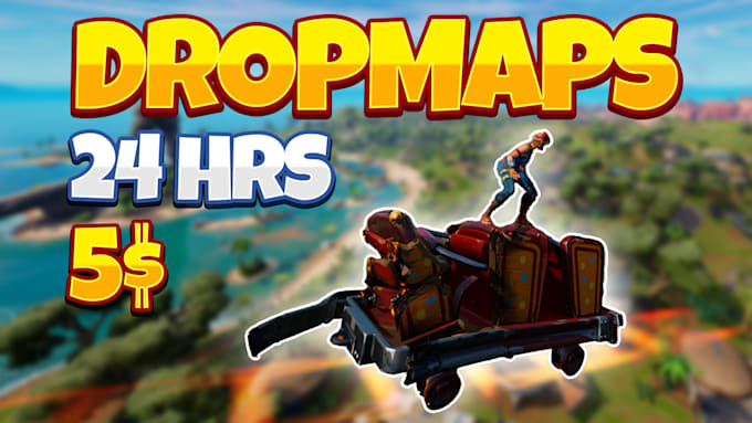 Make you fortnite dropmap by Daniel_rosko | Fiverr