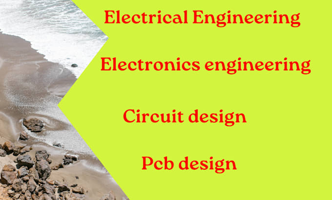 Electrical engineering, electronics engineering, circuit design, pcb ...