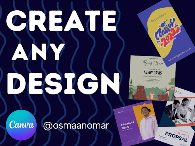 Create a custom design in canva pro by Osmaanomar | Fiverr