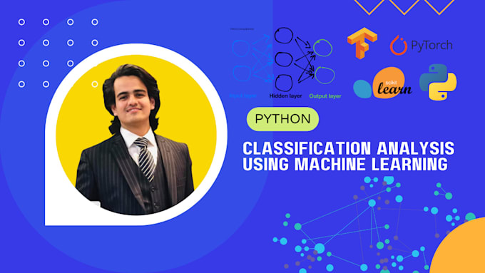 Do Classification Analysis With Python And Machine Learning By Salman