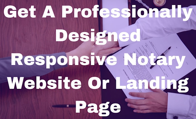 Build a notary website, notary landing page, notary service by ...