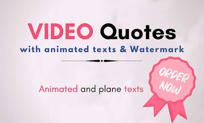 Design best video quotes with a watermark by Sunnysharma0377 | Fiverr