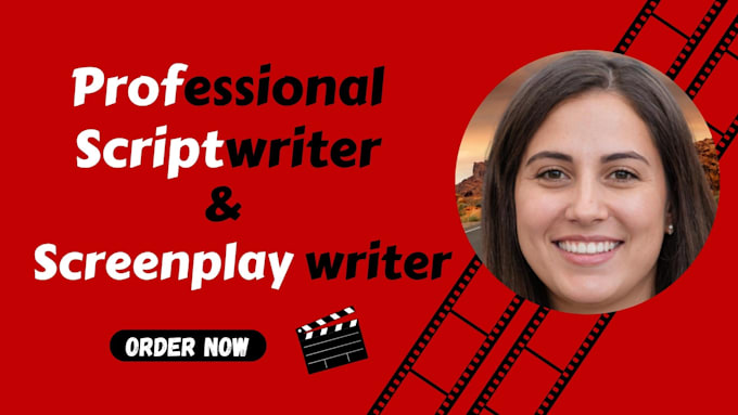 Be your movie scriptwriter, screenwriter, tv film, screenplay by ...