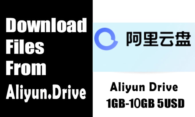 Help you to download any premium file from aliyun drive by Taichiniu | Fiverr