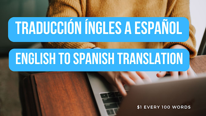 English to spanish text translation by Juanermocida | Fiverr
