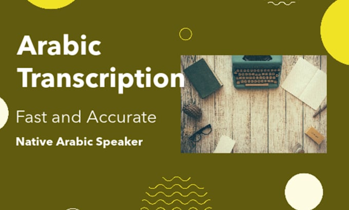 Transcribe arabic audio into text by Ahmed_sedki | Fiverr
