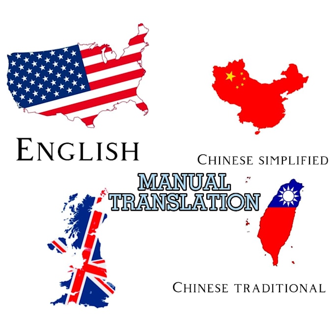 Manual translation english to chinese both traditional and simplified ...