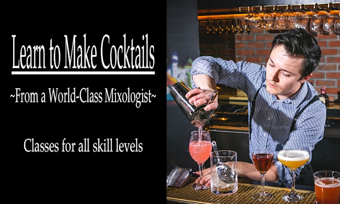 Teach a mixology class by Westondrinks | Fiverr