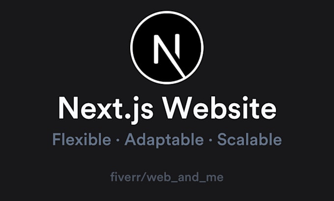 Build you a nextjs website by Web_and_me | Fiverr