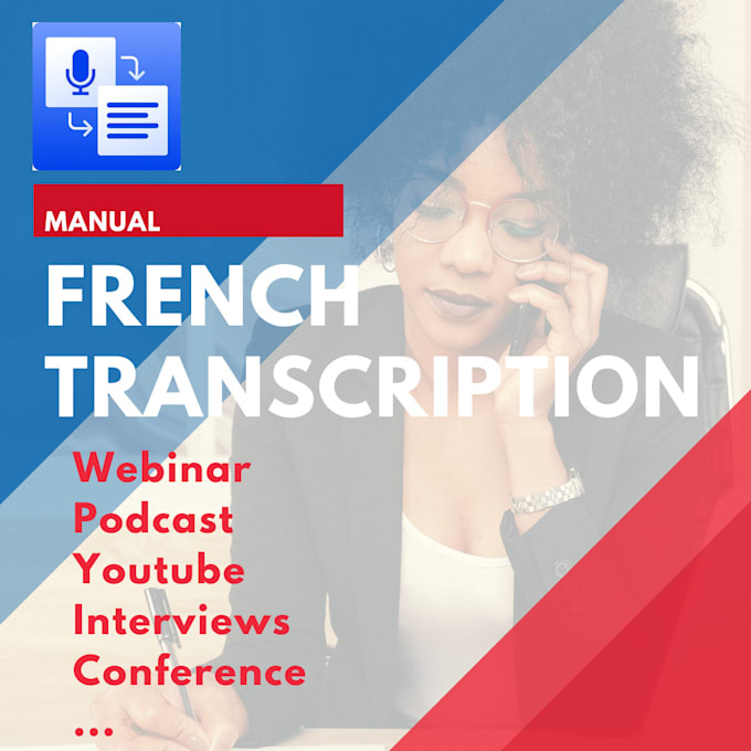 Transcript your french audios and videos by Kramali | Fiverr