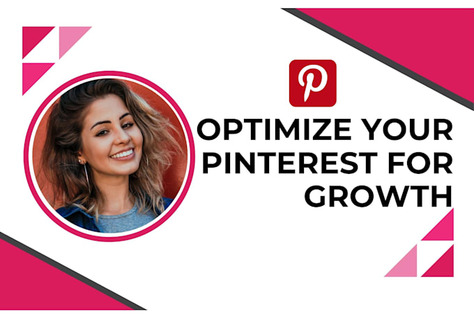 Optimize your pinterest for growth by Diattco | Fiverr