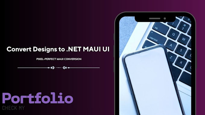 Migrate xamarin forms and convert figma designs to net maui ui by Faridamro | Fiverr
