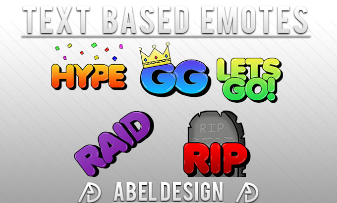 Create custom twitch text emote by Abeldesignllc | Fiverr