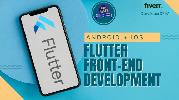 Develop front end ui of android ios app in flutter by Developer0797 ... Develop front end ui of android ios app in flutter by Developer0797 ...