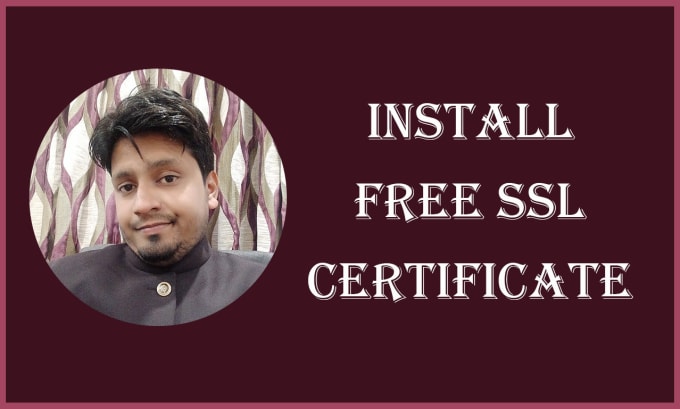 Install free ssl certificates in minutes by Jaishreebalaji | Fiverr Install free ssl certificates in minutes by Jaishreebalaji | Fiverr