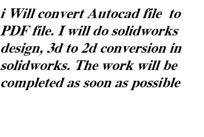 Convert autocad to pdf, solidworks design by Ravinderarjunan | Fiverr