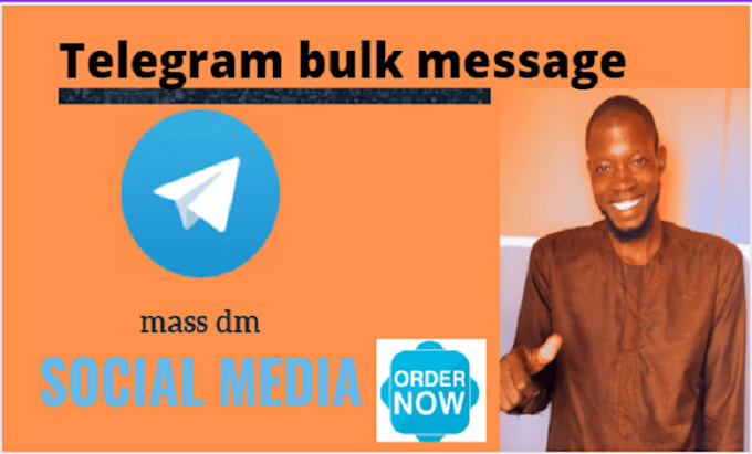 Do telegram message mass dm,telegram bulk message by Keji2455 | Fiverr