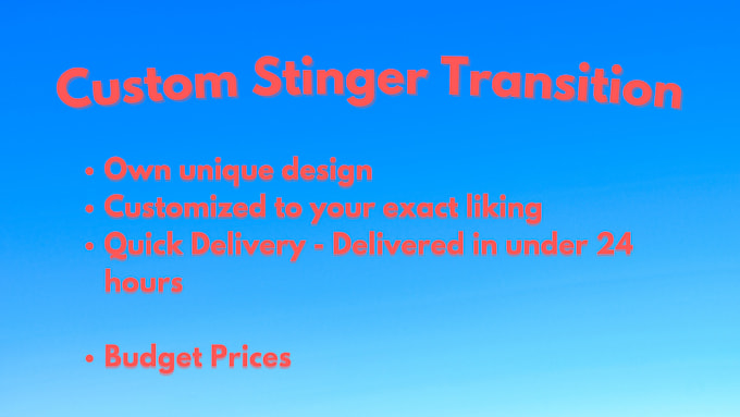 Create you a custom stinger transition by Petergriffi | Fiverr