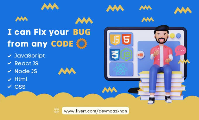 Remove Any Bugs From Javascript Reactjs Nodejs Html Css By Devmaazkhan Fiverr