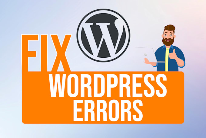 Fix wordpress issues, bugs and errors by Witellsolutions | Fiverr