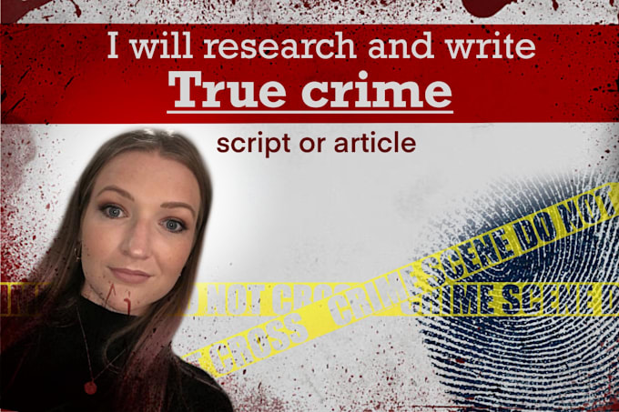 Write true crime podcast or youtube script by Sophiewild | Fiverr
