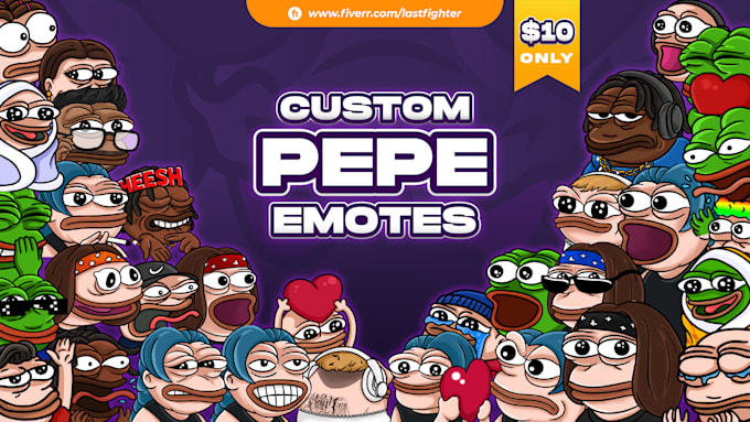 Create custom emotes stylized as pepe the frog in 24hours by ...