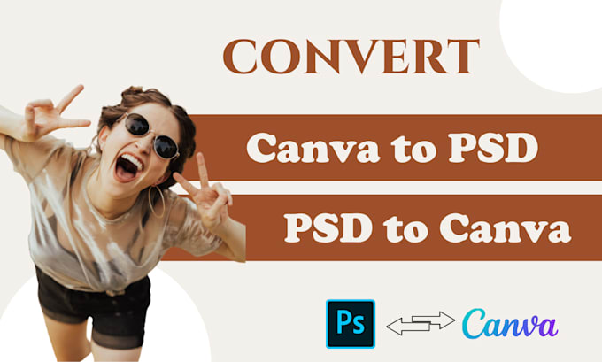 Convert your photoshop, ai designs into canva editable by ...