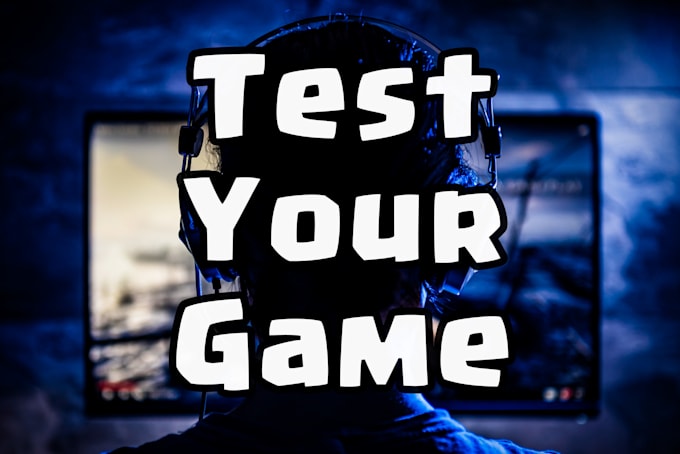 Play and test your game by Humady | Fiverr