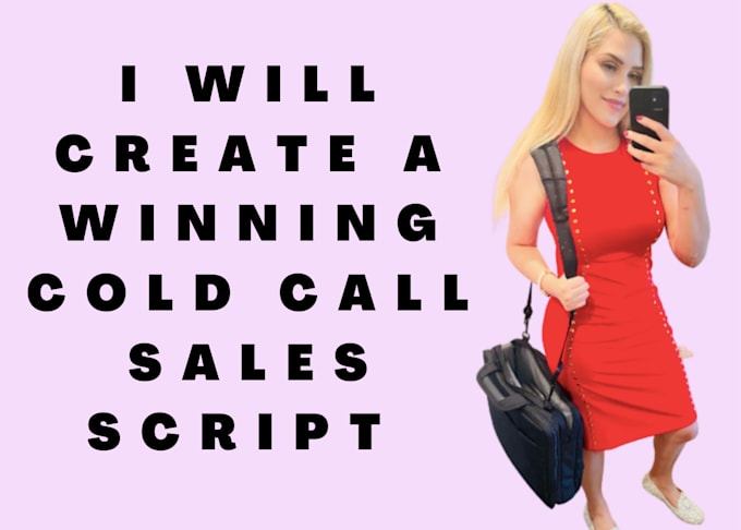 Create a winning cold call sales script by Strategyfocused | Fiverr