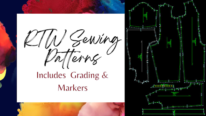 Make comprehensive, graded, size inclusive clothing patterns by ...