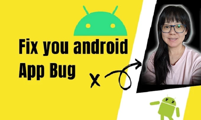 Fix bugs for your application by Jasminegu732 | Fiverr