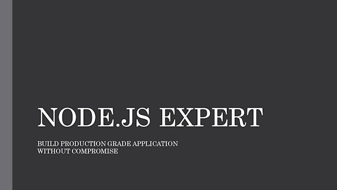 Build production grade nodejs app by Amishfaldu1 | Fiverr