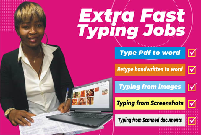 Do accurate extra fast typing job within 24 hours by Bridgetchika | Fiverr