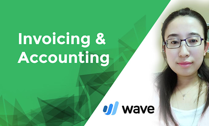 Be your bookkeeper using wave accounting by Rachelliangcpa | Fiverr
