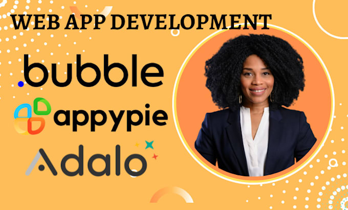 Develop professional web app with bubble adalo appypie by Antony_kent | Fiverr