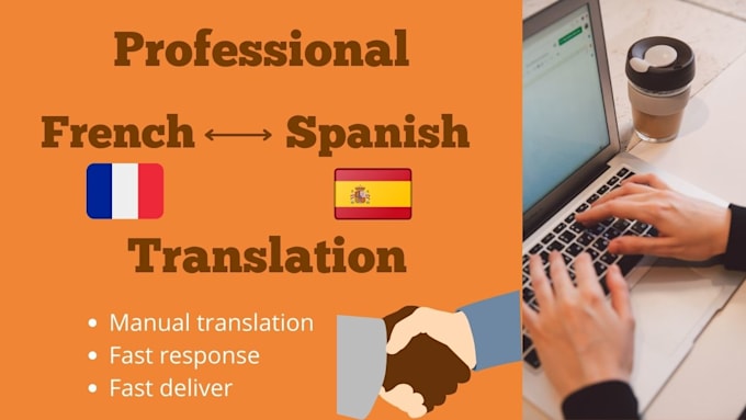 Perfectly translate from french to spanish or vice versa by Roxana496 ...