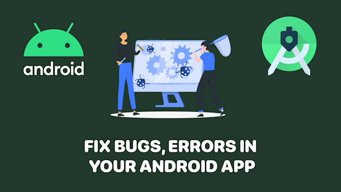 Fix Bugs Crash And Errors In Your Android Application By Kazutsama