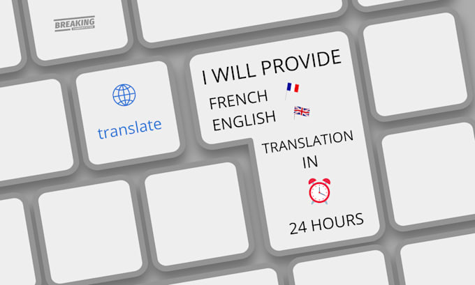 Translate french english, traduction francais anglais by Breakingcom ...