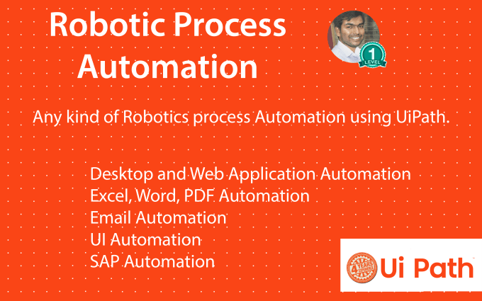 Automate repetitive and boring daily tasks using uipath by Ankitroy03 | Fiverr