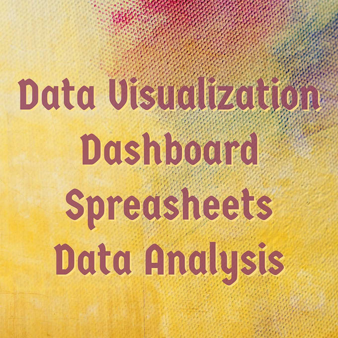 Help you to analyze, and visualize your data by Saimia113 | Fiverr